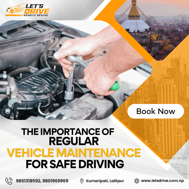 The Importance of Regular Vehicle Maintenance for Safe Driving - Let's ...