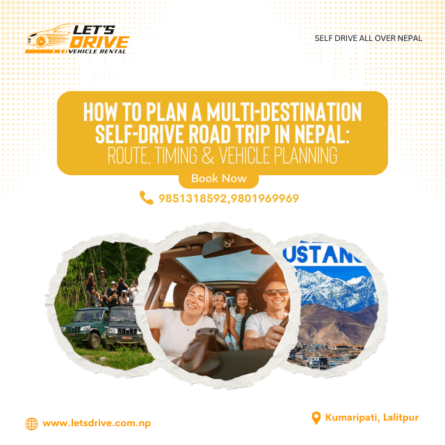 How to Plan a Multi-Destination Self-Drive Road Trip in Nepal: Route ...